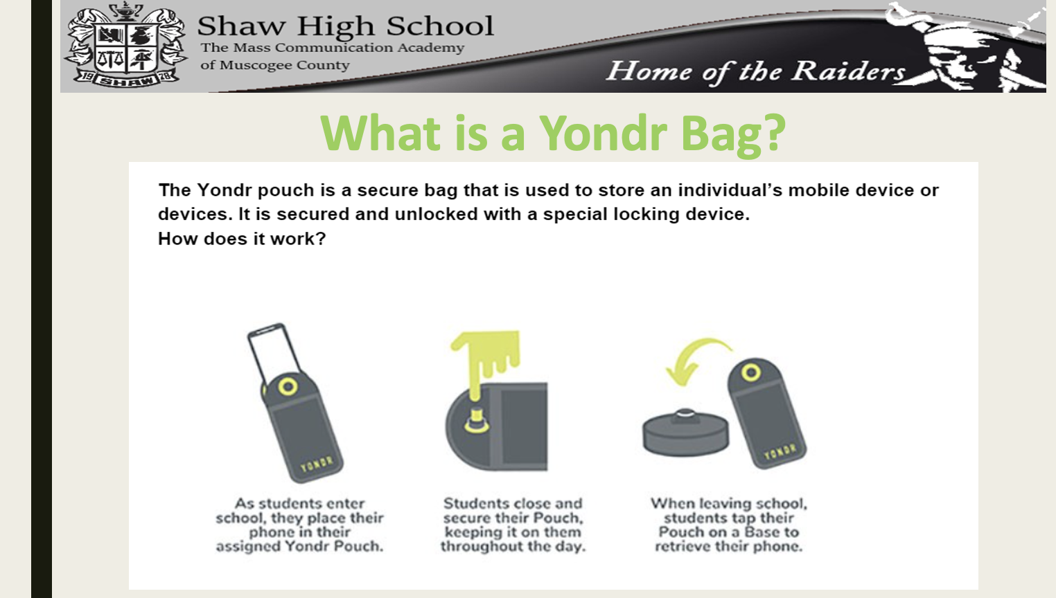 Cell Phone Policy and Yondr Bag Information | Shaw High School